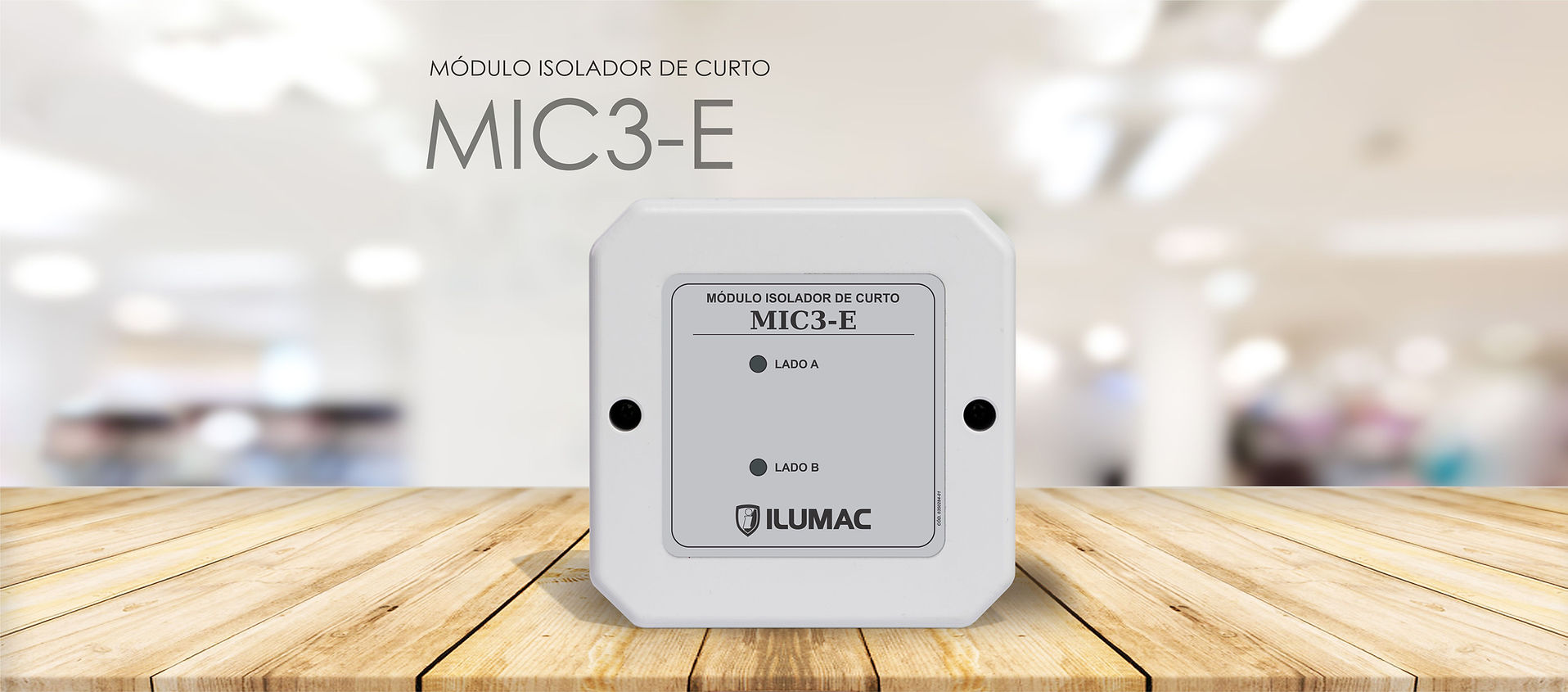 Módulo Isolador de Curto MIC3-E | ilumac